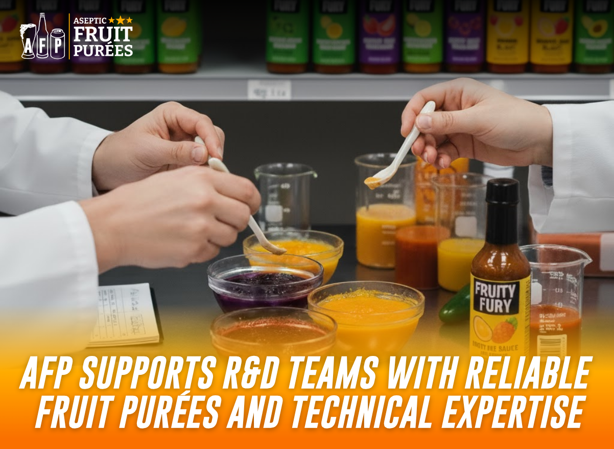 How AFP Supports R&D Teams with Reliable Fruit Purées and Technical ...